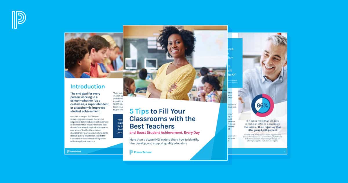 eBook: 5 Tips to Fill Your Classrooms with the Best Teachers | PowerSchool