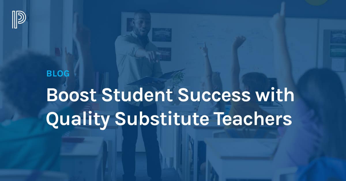 Boost Student Success with Quality Substitute Teachers | PowerSchool
