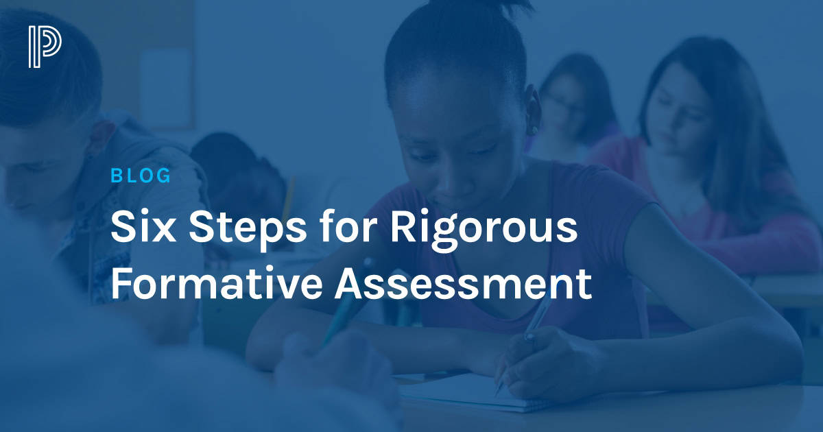 Six Steps for Rigorous Formative Assessment | PowerSchool