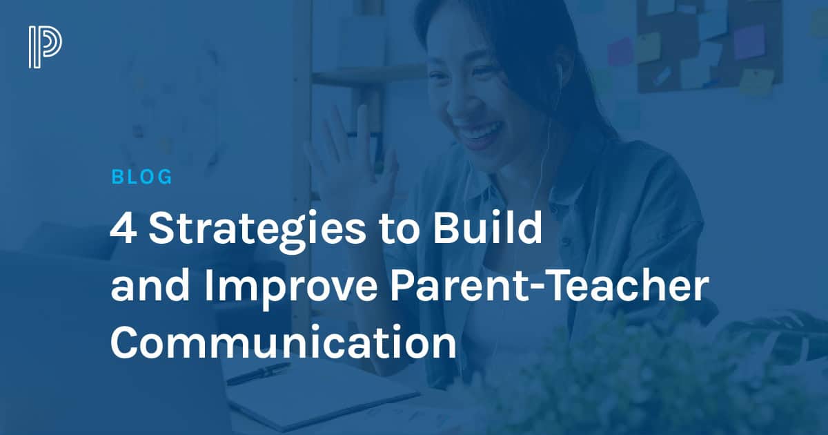 4 Strategies for Critical Parent-Teacher Communication | PowerSchool