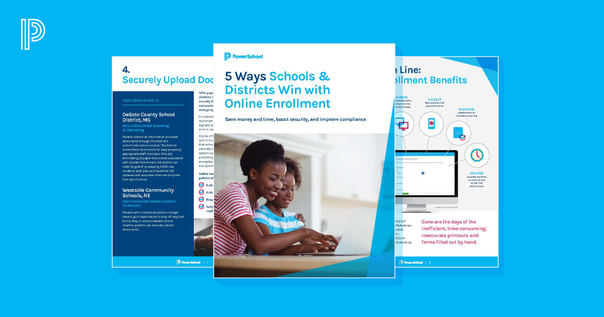5 Ways K-12 Schools & Districts Win with Online Enrollment | PowerSchool