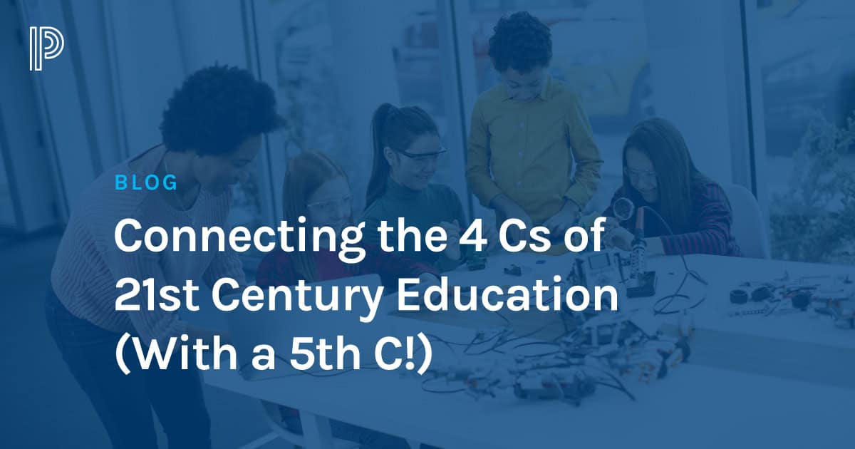Connecting the 4 C’s of 21st Century Education | PowerSchool