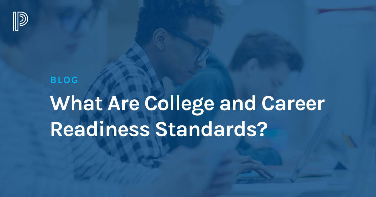 What Are College and Career Readiness Standards? | PowerSchool