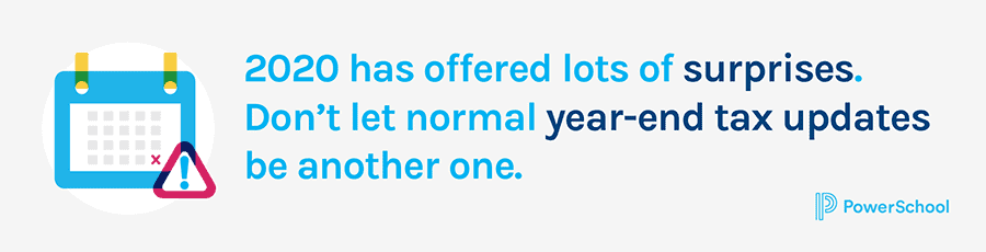 Take the Stress Out of Year-End K-12 Tax Filing | PowerSchool