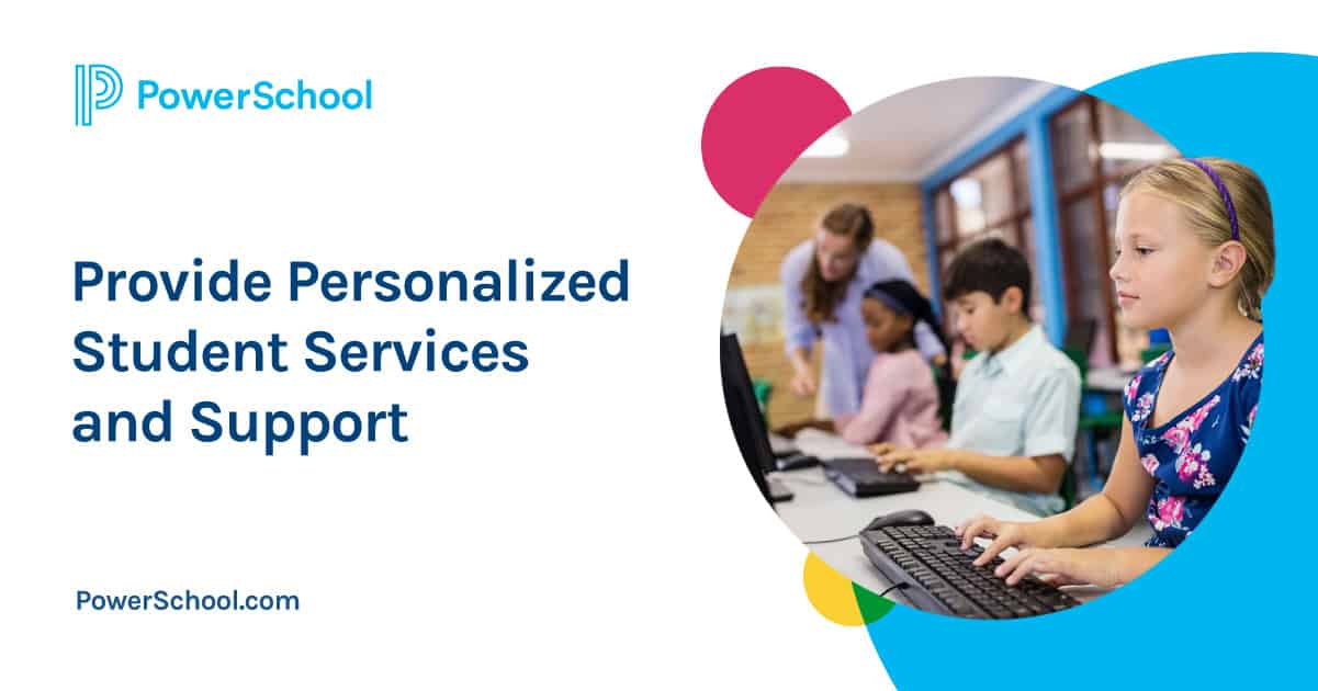 K-12 Solutions for Student Services & Support | PowerSchool