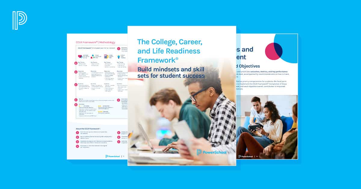 The College, Career, and Life Readiness Framework | PowerSchool