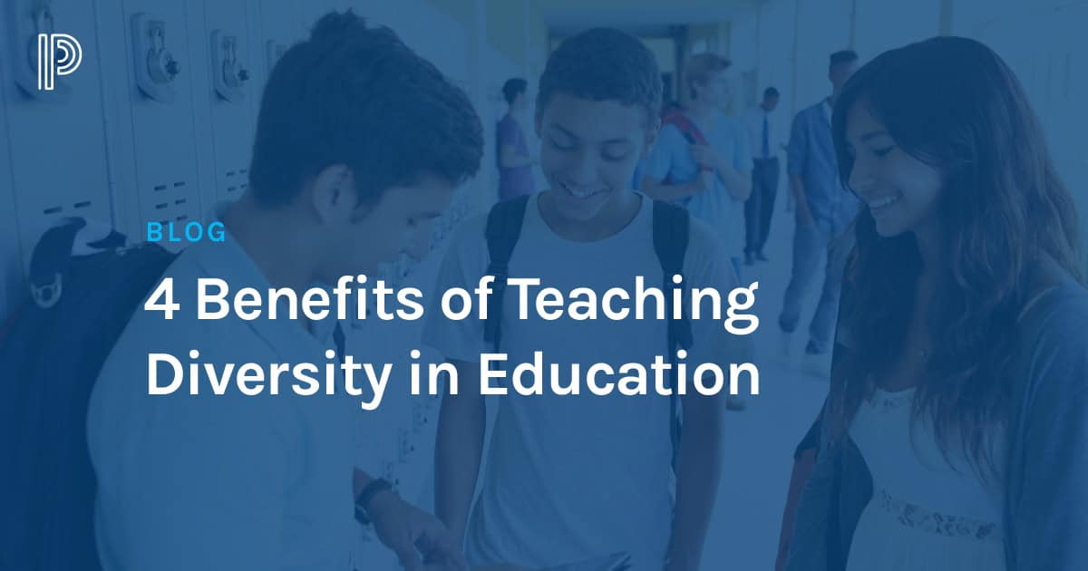 4 Benefits of Teaching Diversity in Education | PowerSchool
