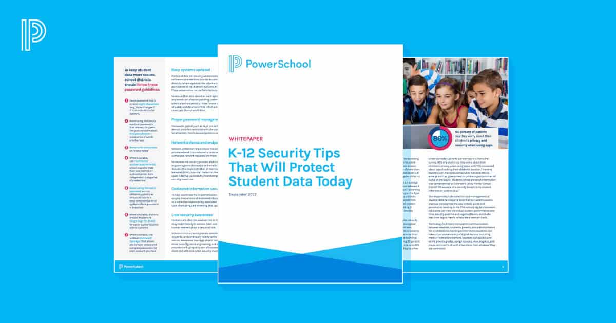 K-12 Security Tips That Will Protect Student Data Today | PowerSchool