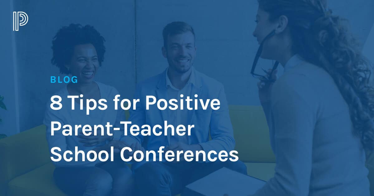 8 Tips for Positive Parent-Teacher School Conferences | PowerSchool