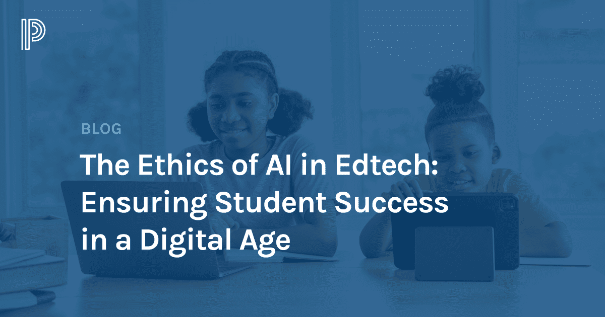 The Ethics of AI in Edtech: Ensuring Student Success in a Digital Age ...