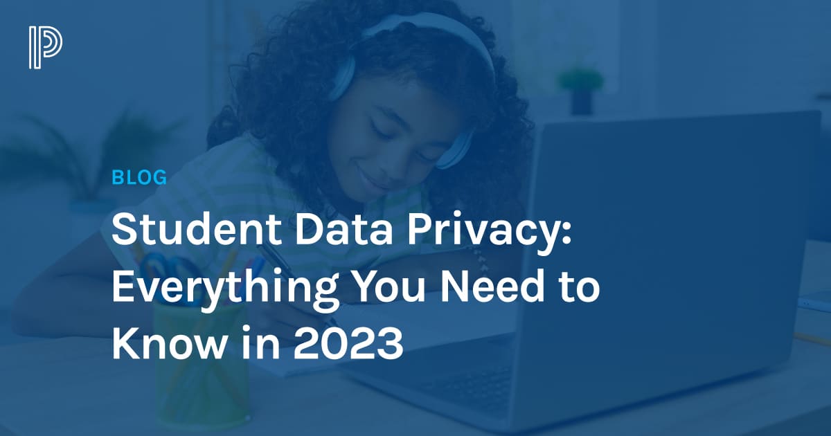 Student Data Privacy: Everything You Need to Know | PowerSchool