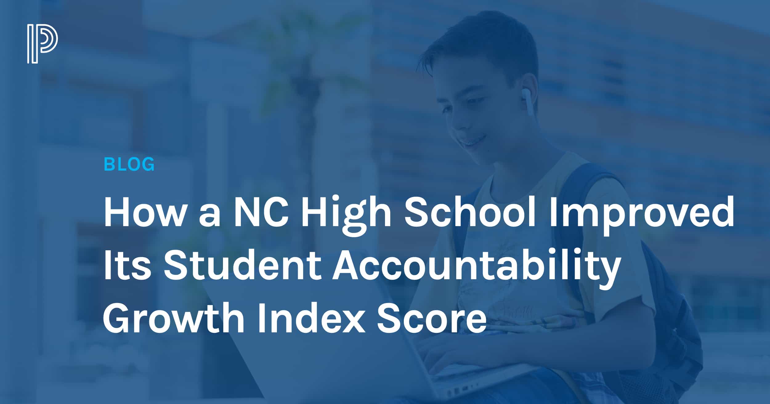 How an NC High School Improved Its Student Accountability Growth Index ...