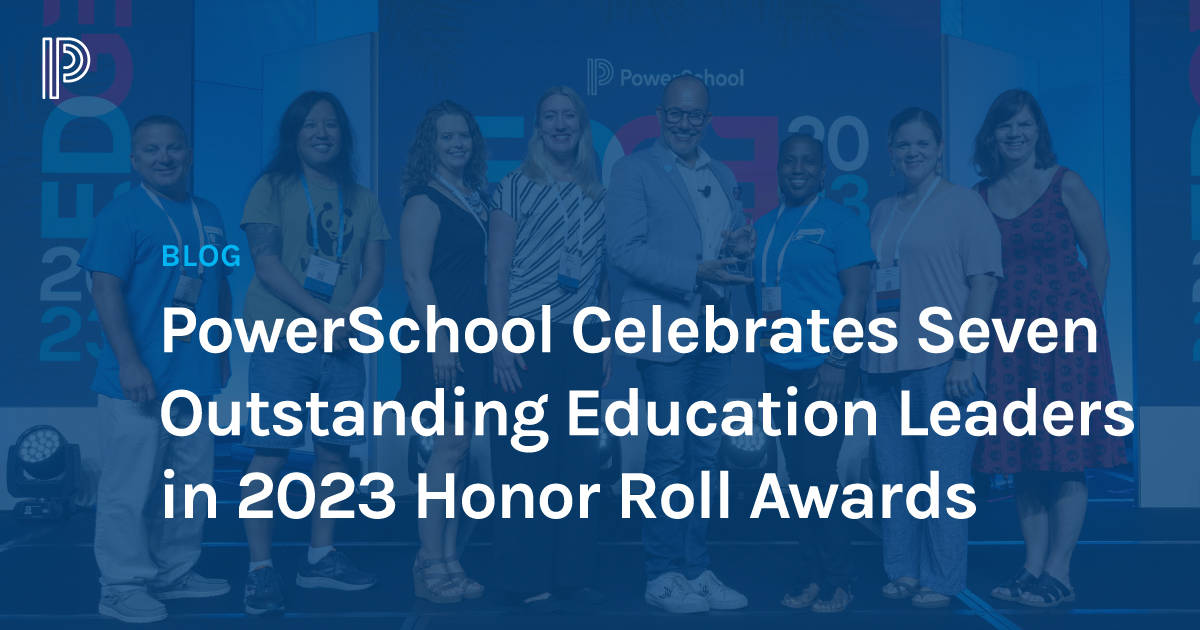 PowerSchool Celebrates Seven Outstanding Education Leaders in 2023 ...