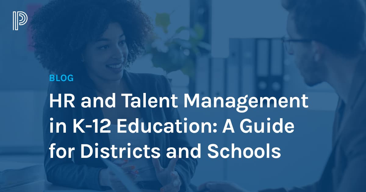 HR and Talent Management in K-12 Education: A Guide for Districts and ...