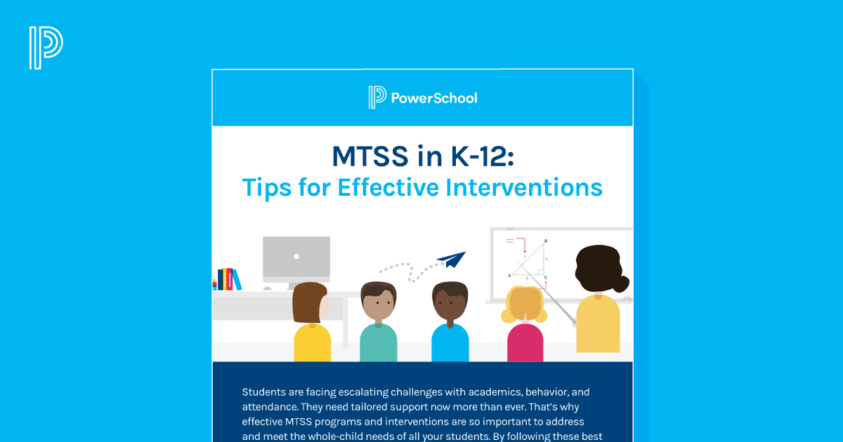 MTSS in K-12: 7 Tips for Effective Interventions | PowerSchool