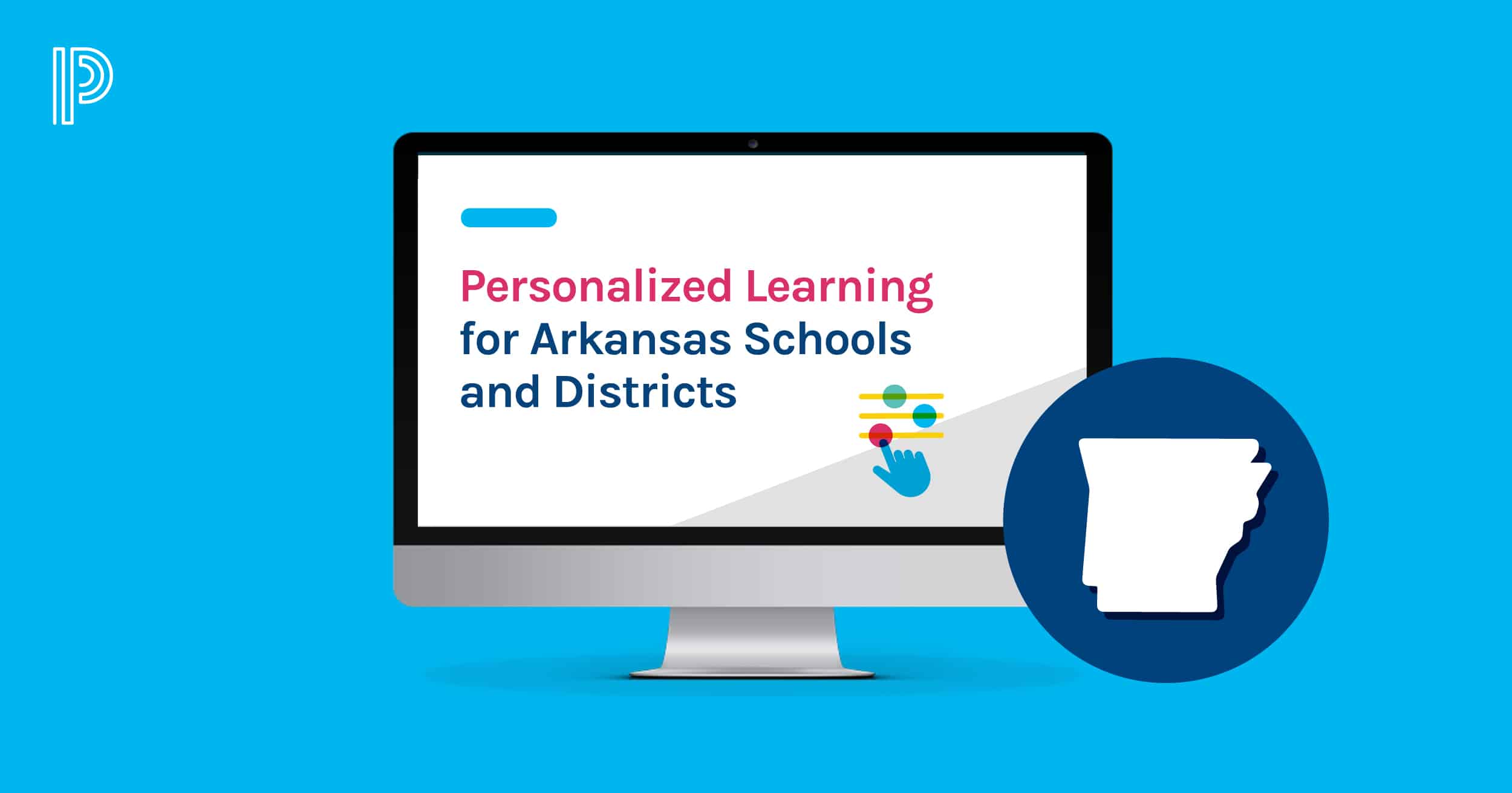 The Benefits of PowerSchool Personalized Learning Cloud for Arkansas ...