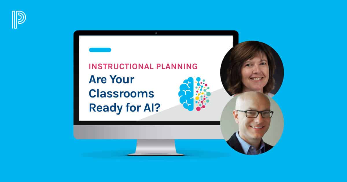 Instructional Planning: Are Your Classrooms Ready for AI? | PowerSchool