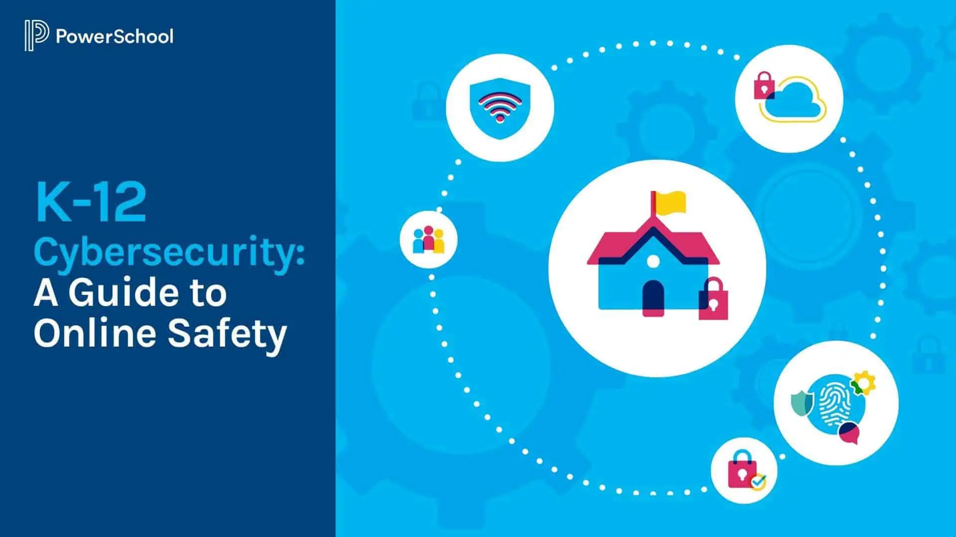 K-12 Cybersecurity: A Guide to Online Safety in 2025 | PowerSchool